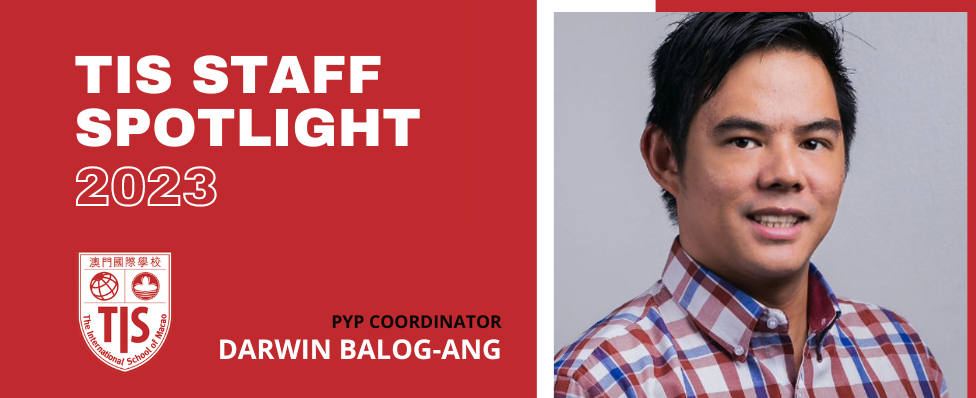 TIS Staff Spotlight: Darwin Balog-Ang — The International School of ...